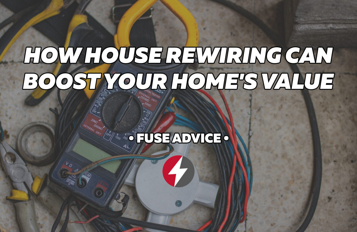 How House Rewiring Can Boost Your Home's Value